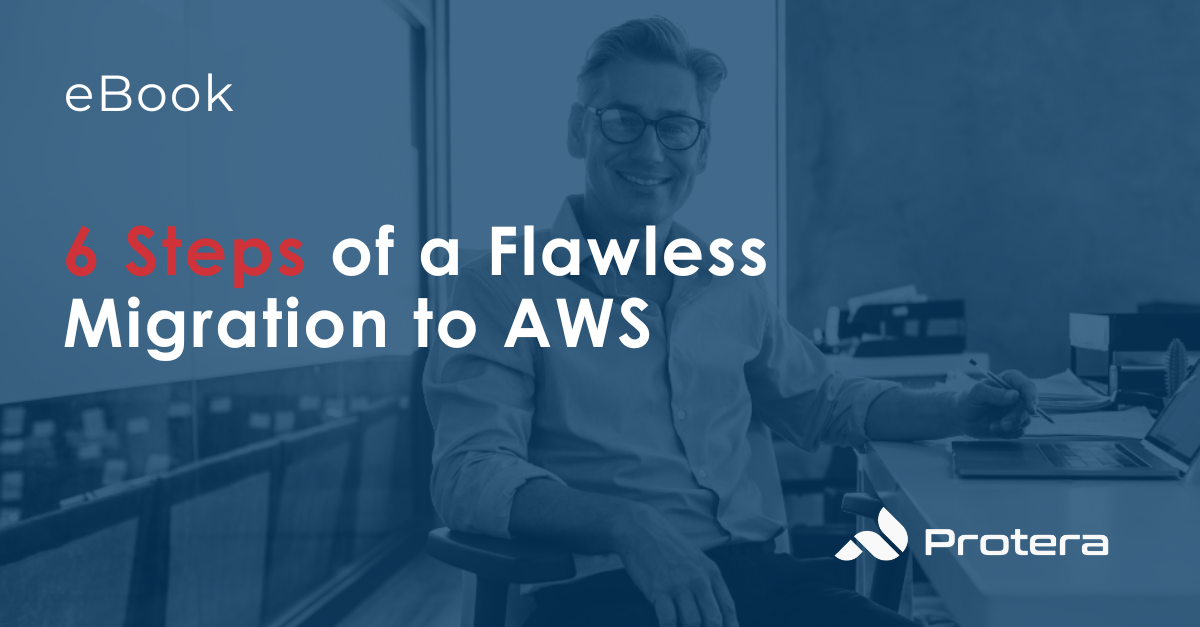 eBook: 6 Steps of a Flawless Migration to AWS